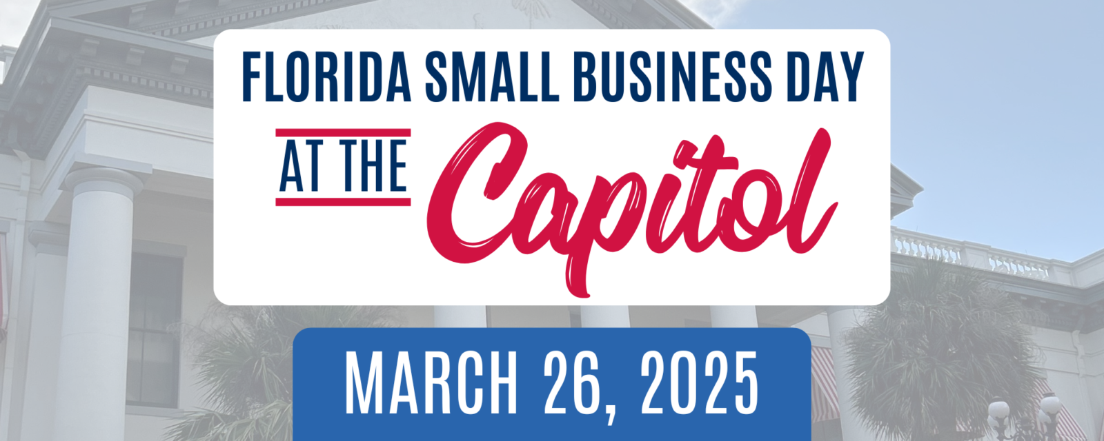 Florida Small Business Day at the Capitol 2025 – Office of Economic ...